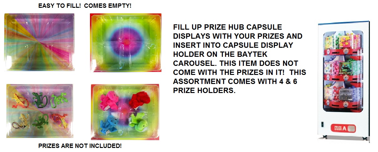 EMPTY PRIZE HUB CAPSULE DISPLAY UNITS